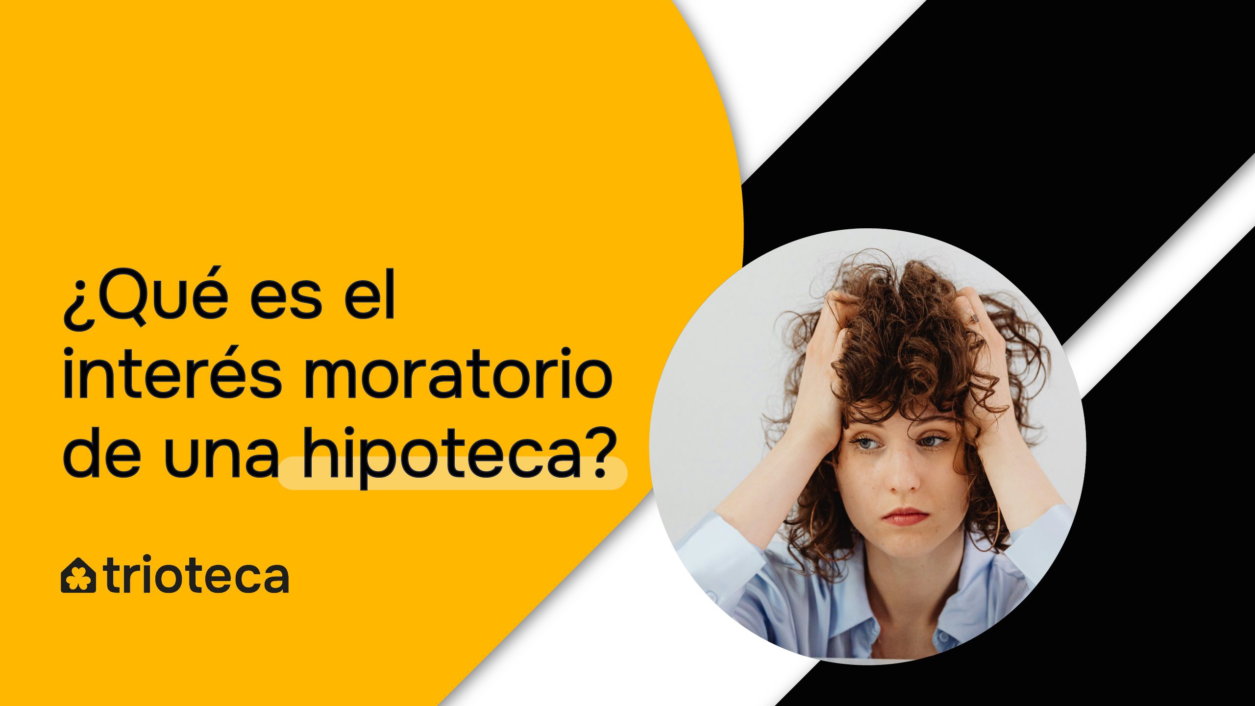Interés Moratorio de una Hipoteca. ¿Qué es? (2023)